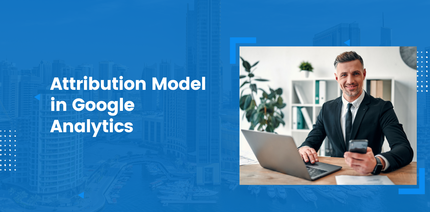 Attribution Model in Google Analytics & MindCypress
