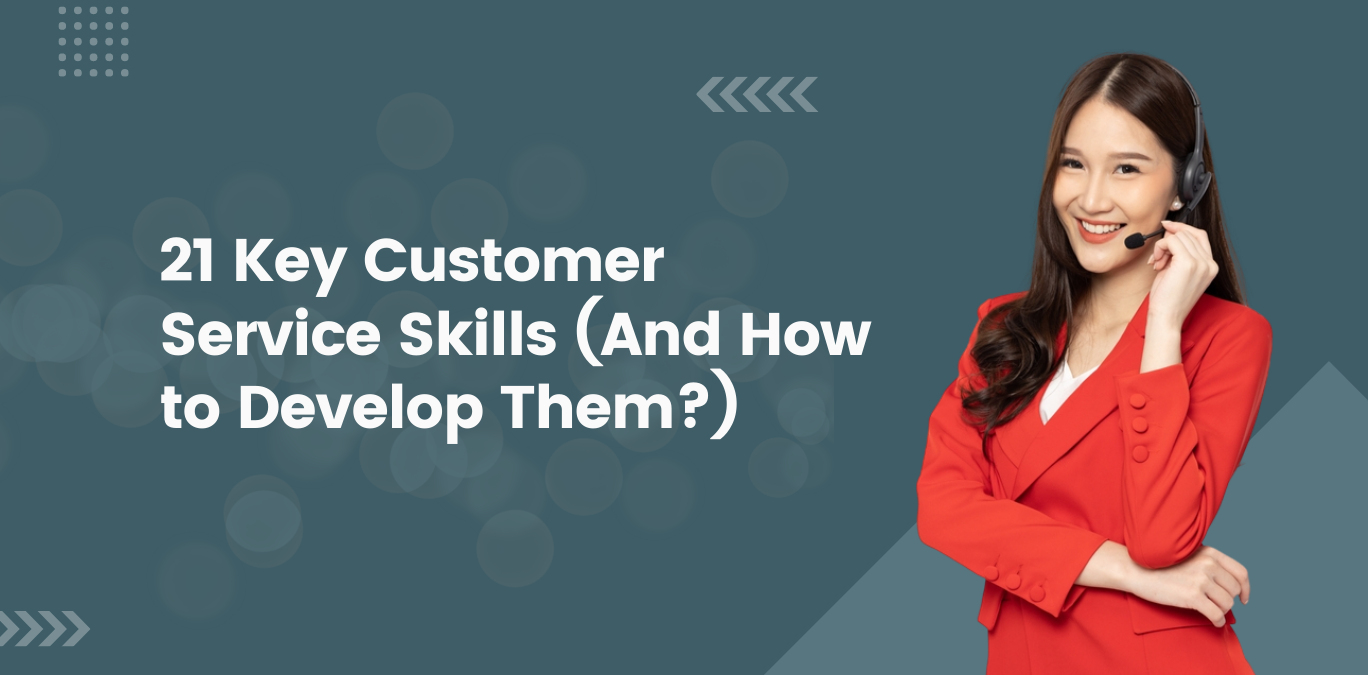 21 Key Customer Service Skills (and how to develop them) & MindCypress
