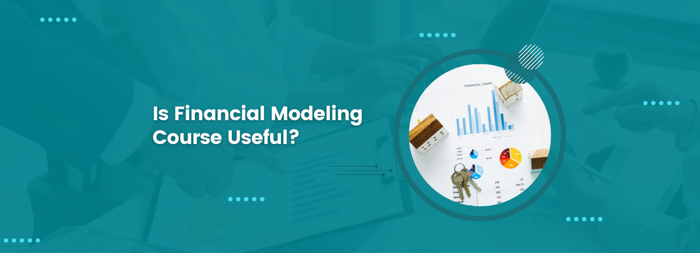 Is Financial Modeling Course Useful? & MindCypress