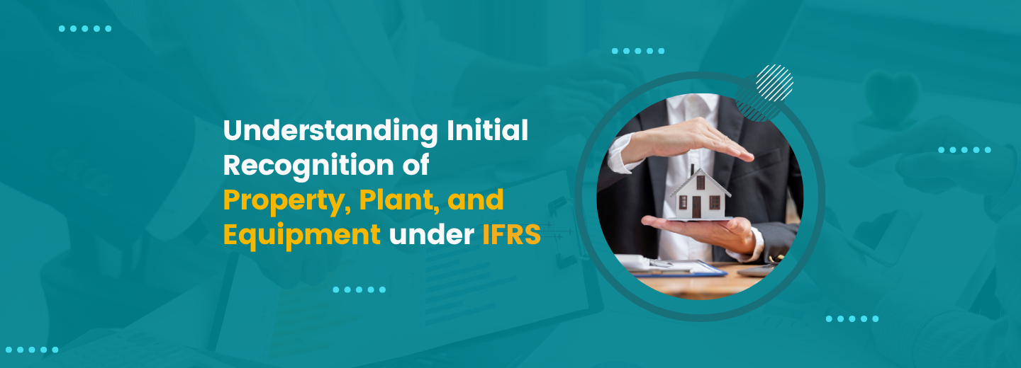 Understanding Initial Recognition of Property, Plant, and Equipment un ...