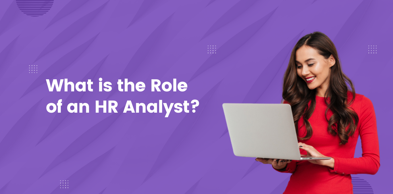 What is the Role of the HR Analyst? & MindCypress