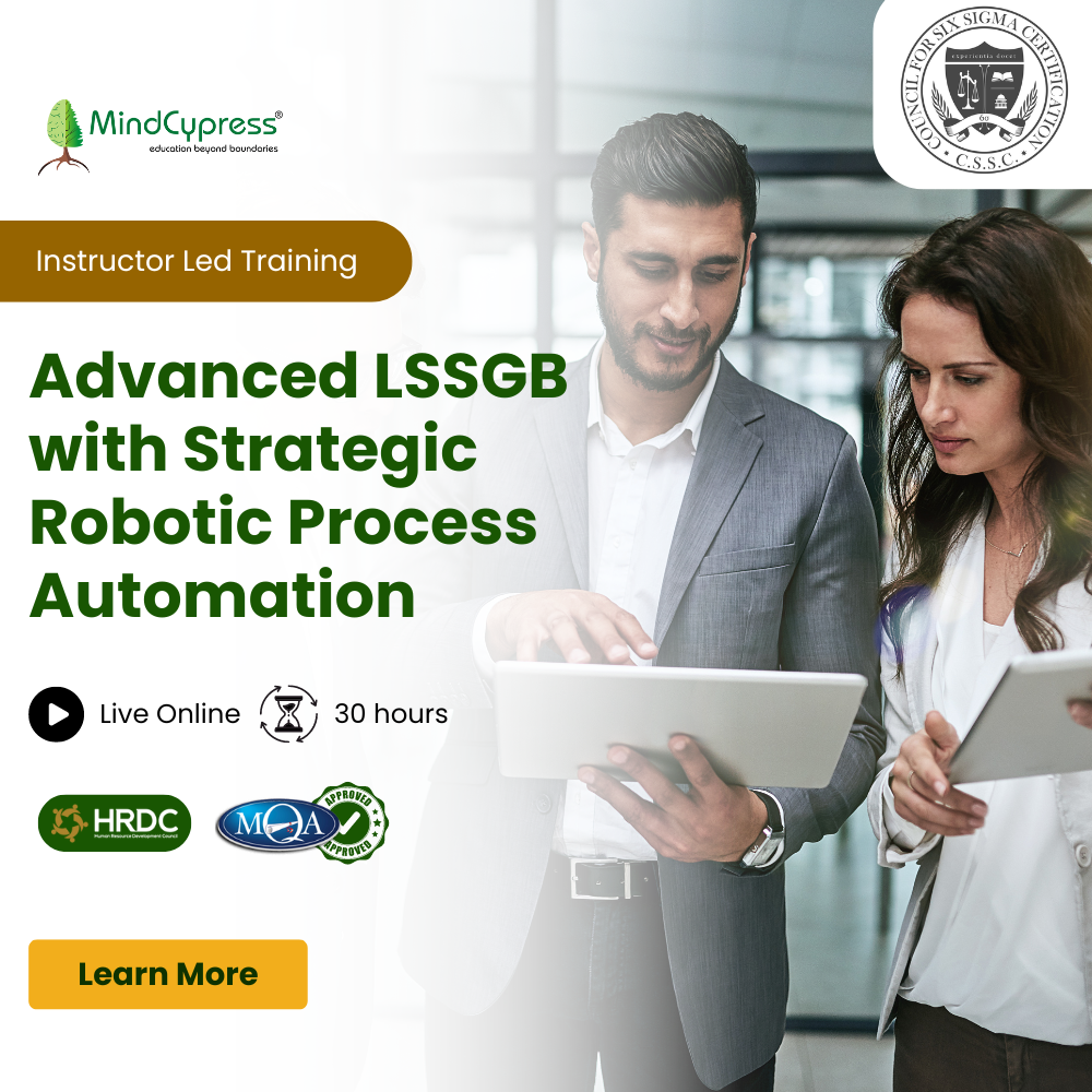 Advanced Lean Six Sigma Green Belt with S-RPA MQA Approved & MindCypress