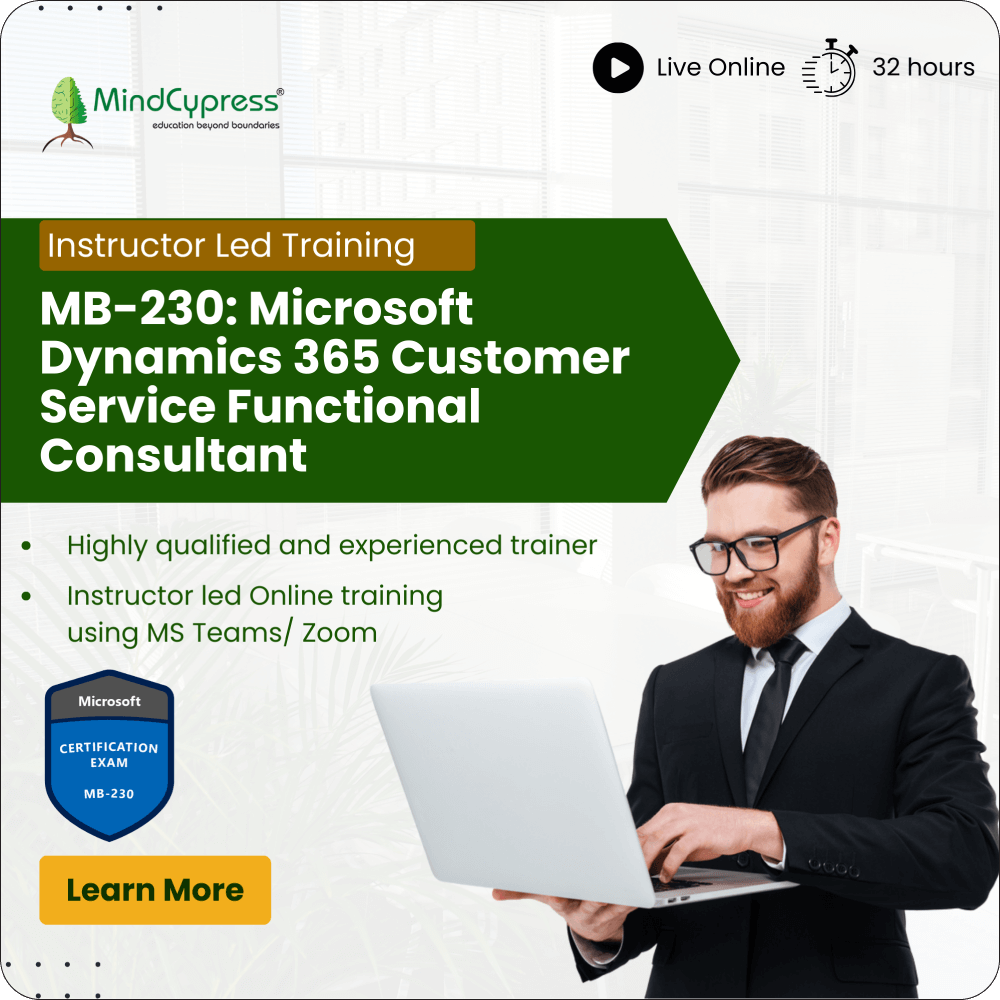 MB-230: Microsoft Dynamics 365 Customer Service Functional Consultant ...