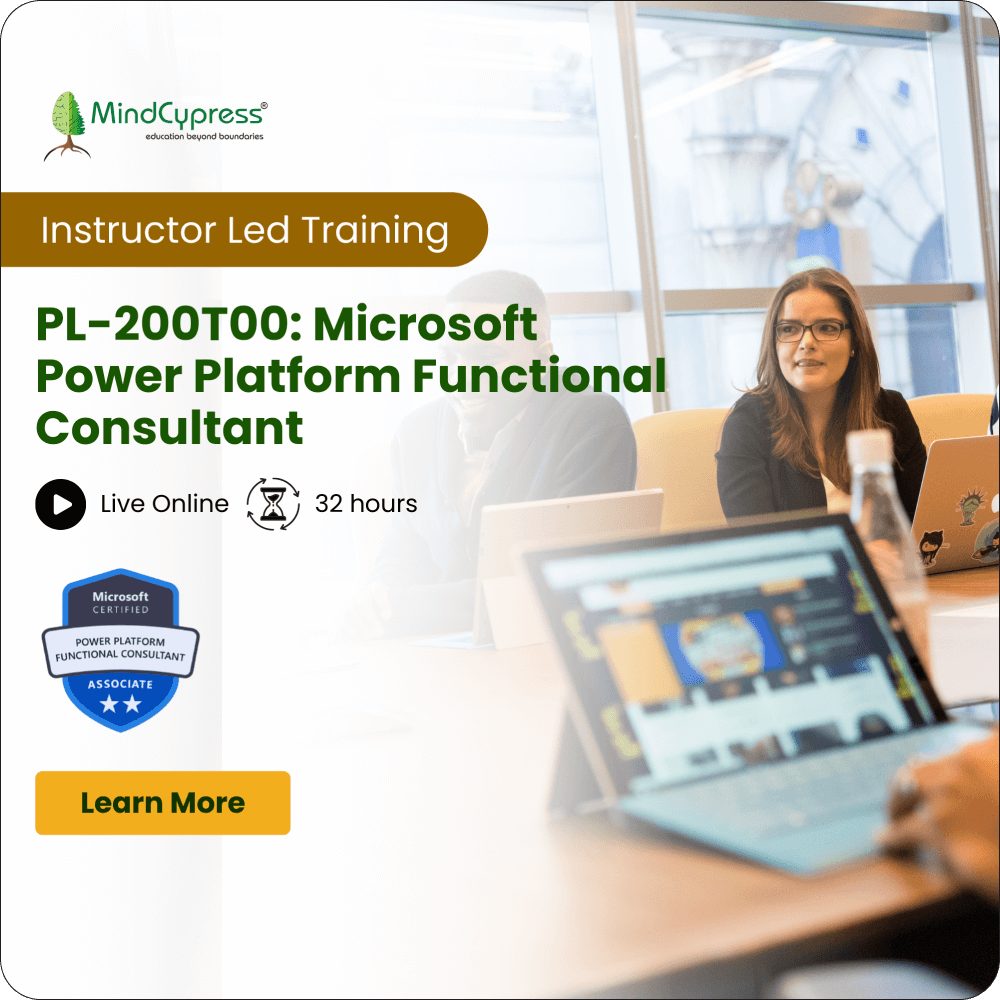 PL-200T00: Microsoft Power Platform Functional Consultant Instructor L & MindCypress